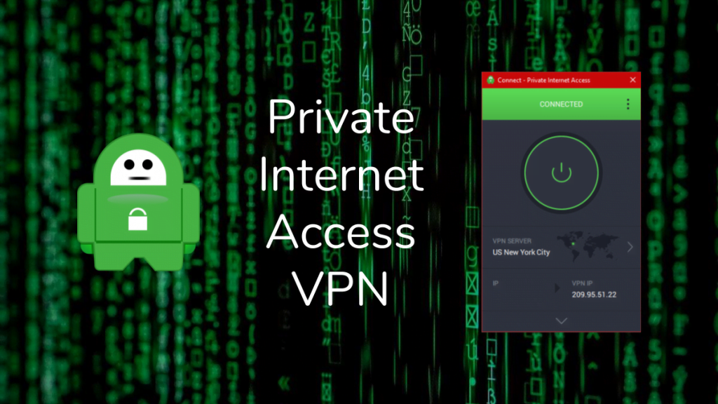 Private Internet Access VPN: Great Bang for the Buck – Chay Chay Tech Time